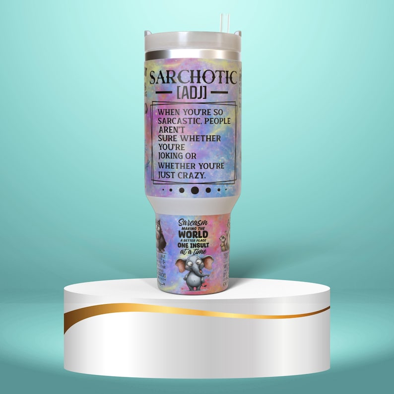 Sarcastic Tumbler Wrap 40 Oz Tumbler Design, Funny Tumbler Wrap ...