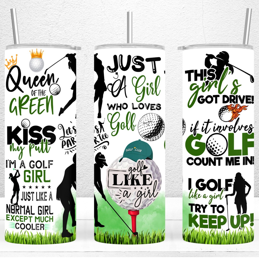 Funny Woman Golf Tumbler Wrap, 20oz Skinny Tumbler Sublimation Design ...