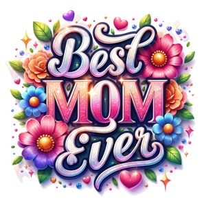Best Mom Ever - Etsy