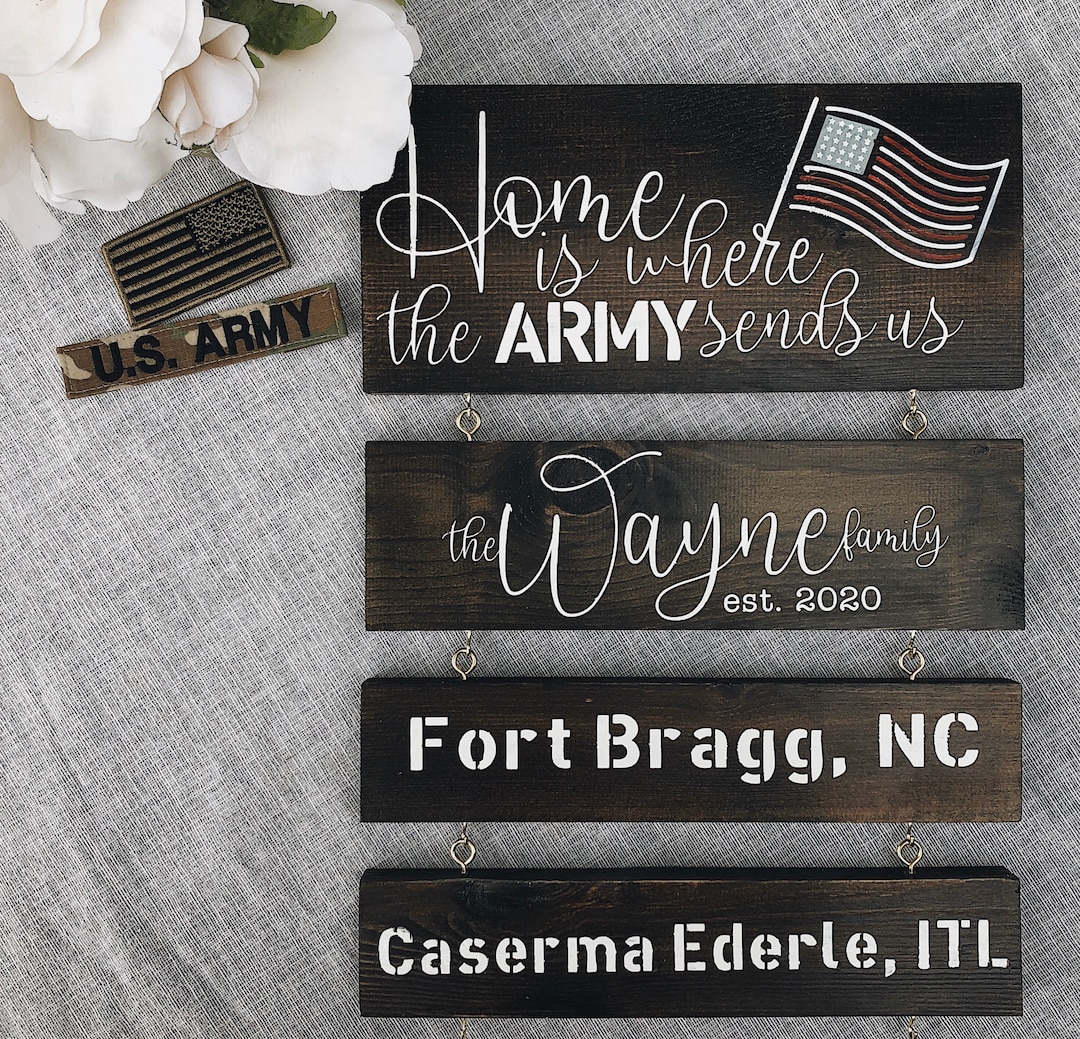 Home is Where the Army Sends Us Wood Sign - Etsy