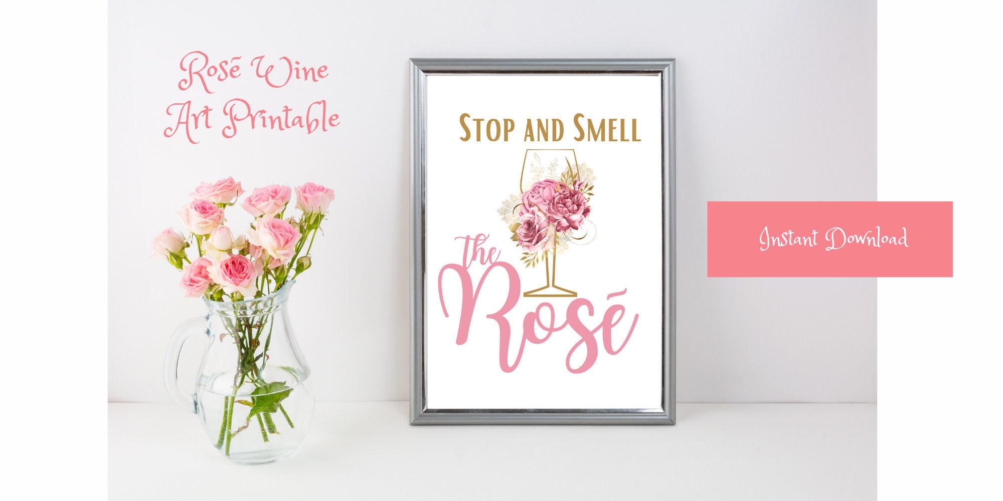INSTANT DOWNLOAD - Rose Wine Printable - Stop and Smell the Rose - Wine ...
