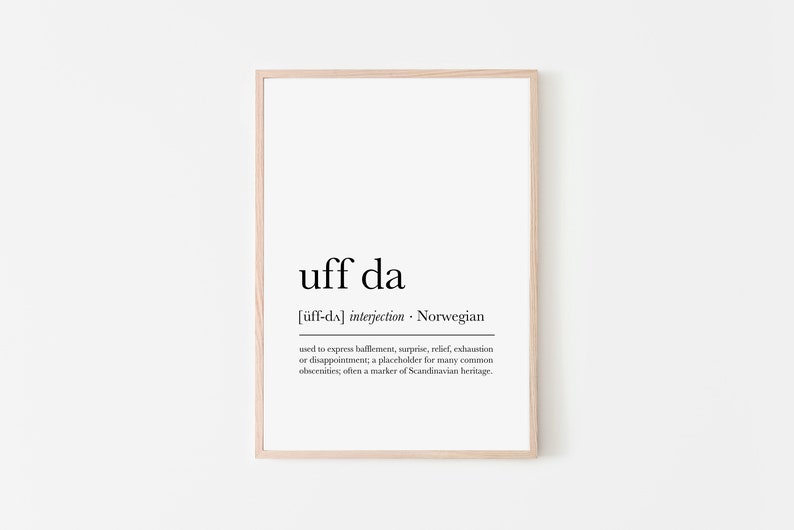 Uff Da Definition Print Dictionary Artwork Funny | Etsy