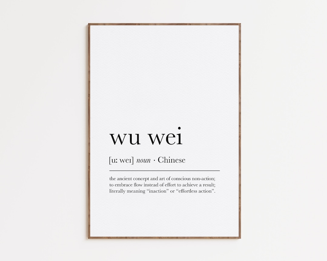 Wu Wei Definition Print, Chinese Dictionary Artwork, Modern ...
