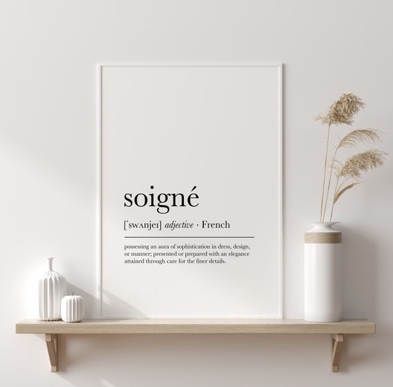 Soigné Definition Print French Dictionary Poster | Etsy