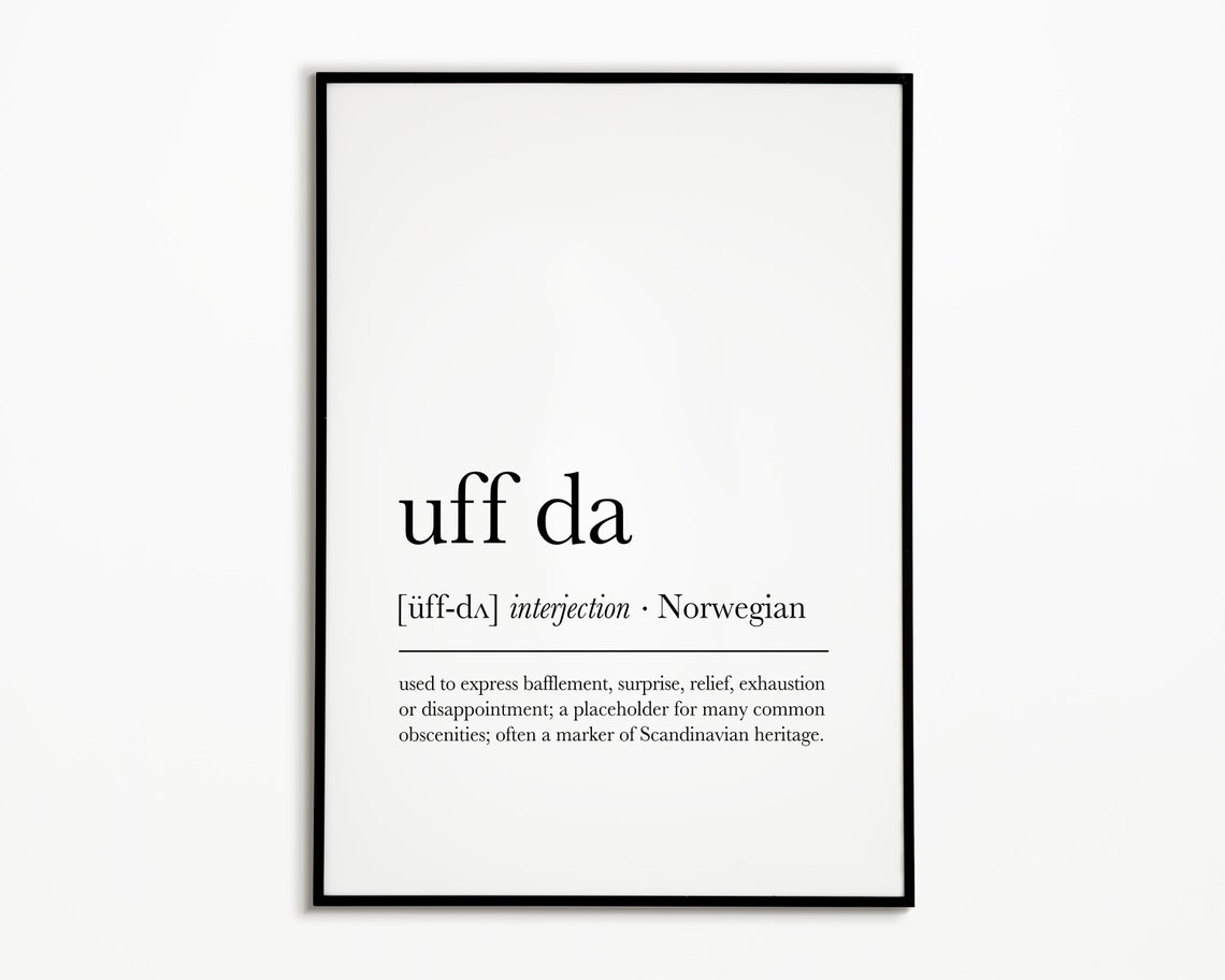 Uff Da Definition Print Dictionary Artwork Funny | Etsy