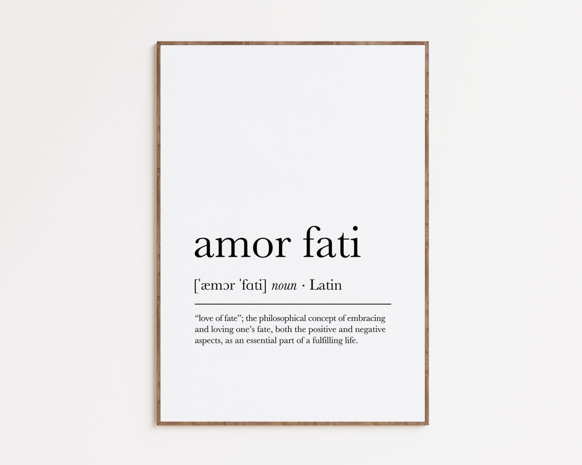 Amor Fati Definition Print, Dictionary Artwork, Latin Word Definition ...