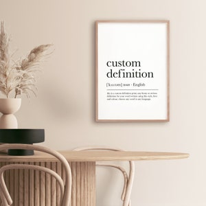 Custom Definition Print, Dictionary Artwork, Custom Word Print, Word ...