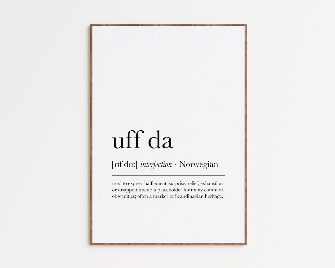 Uff Da Definition Print, Dictionary Artwork, Funny Scandinavian Print ...