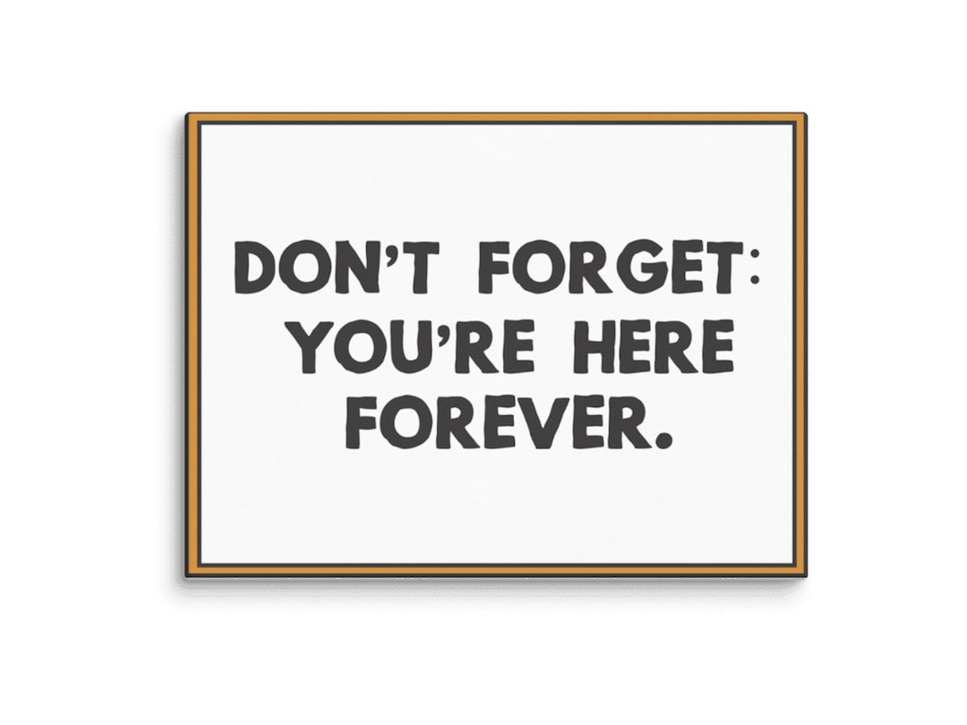 Don't Forget You're Here Forever Simpsons Canvas Wall Art - Etsy