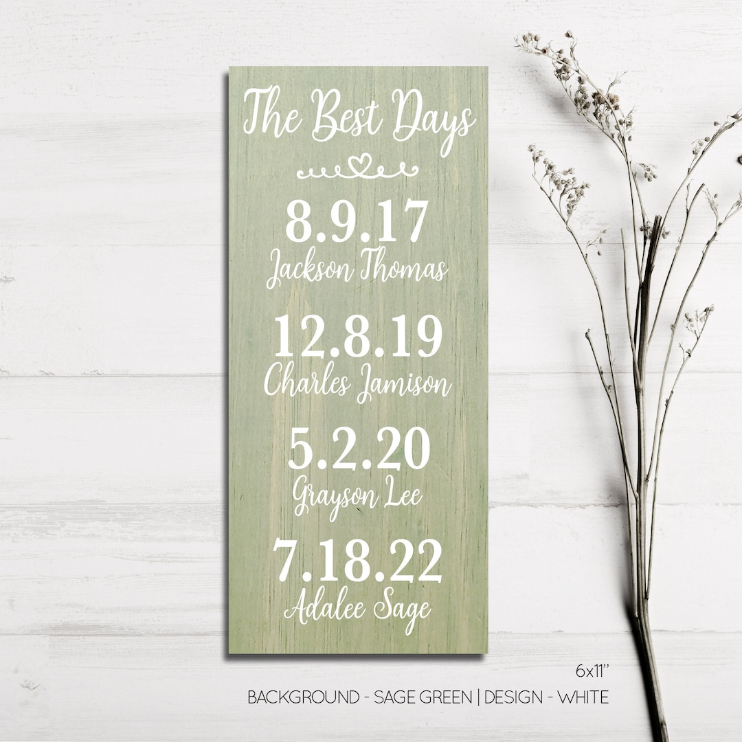 The Best Days Sign Personalized Date Sign Rustic Wood Sign Important ...