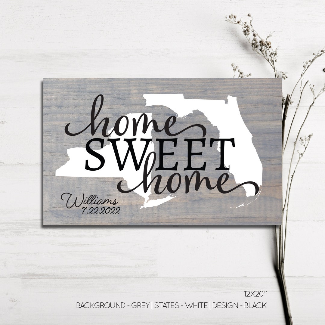 Home Sweet Home Sign State to State Sign Personalized State Wall Decor ...