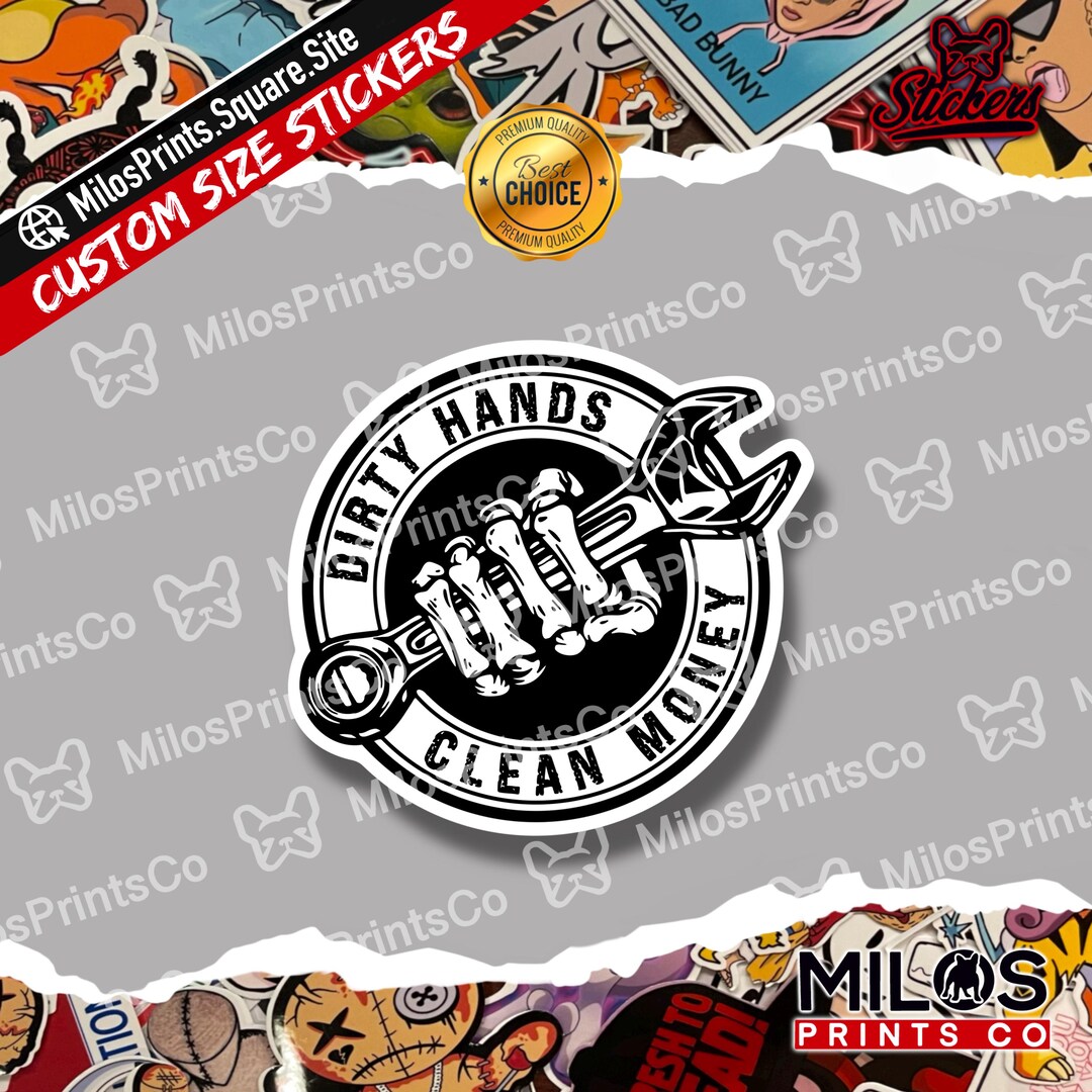 Dirty Hands Clean Money Vinyl Sticker Hard Worker Essential Worker ...