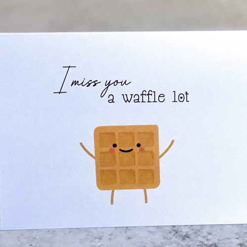Miss You Card Cute I Miss You a Waffle Lot Card With - Etsy