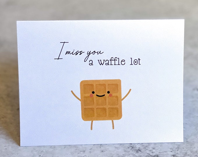 Miss You Card Cute I Miss You a Waffle Lot Card With Matching Envelope ...