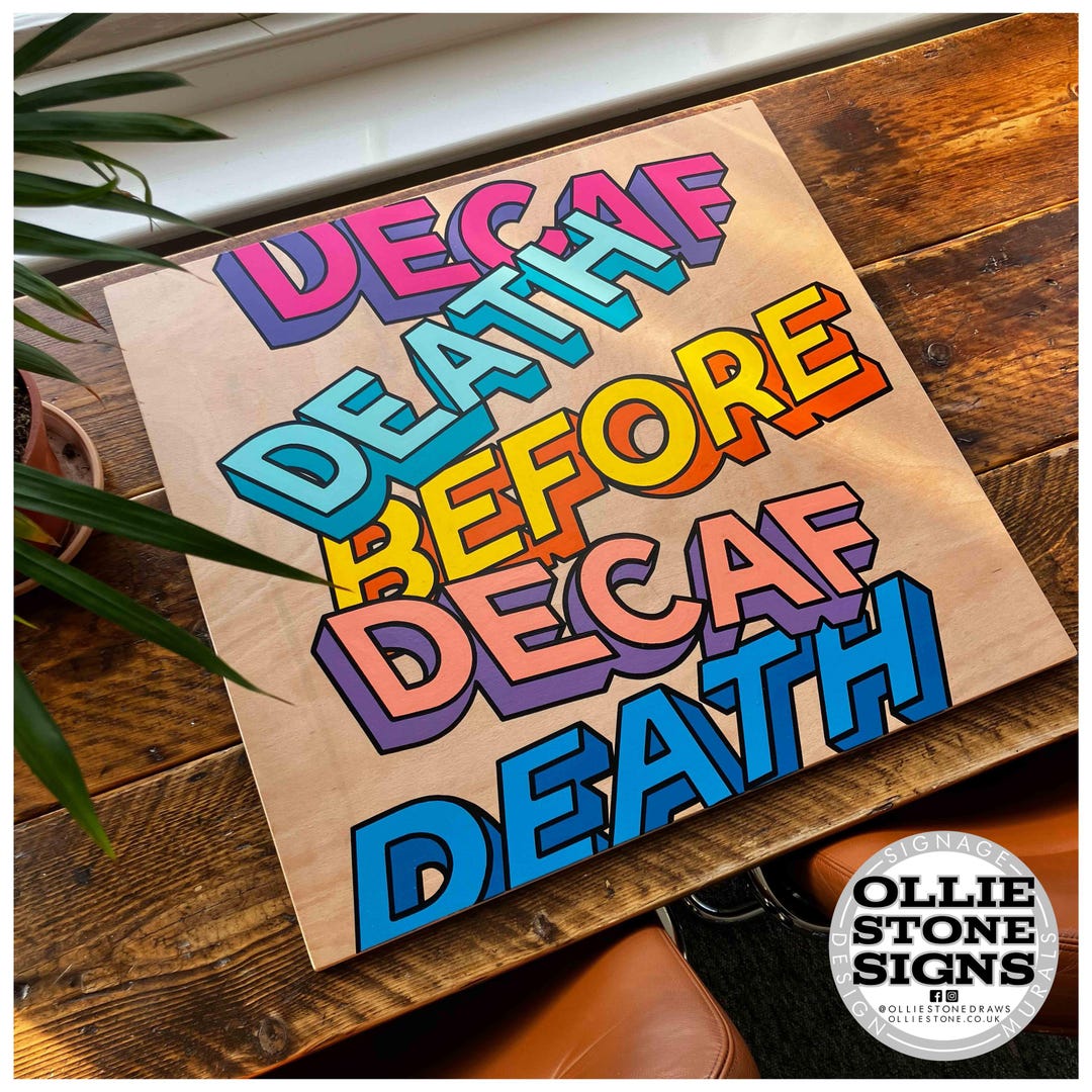 Hand-painted Wooden Sign - DEATH BEFORE DECAF - Home Decor - Handmade ...