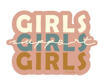 Girls Support Girls Positive Empowering Statement Kiss-cut Sticker - Etsy