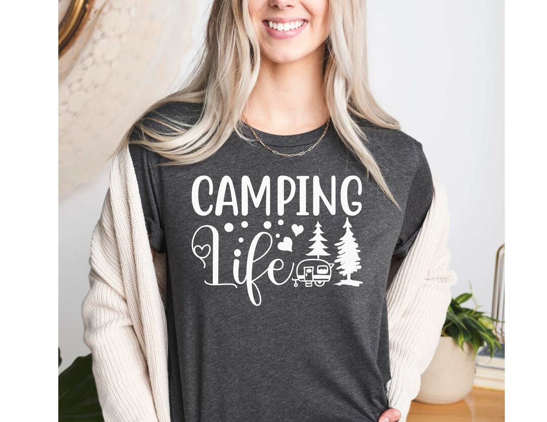 Camping Life Shirts, Camping Shirt, Camper T-shirt, Camper Shirt, Happy ...