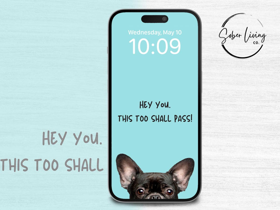 This Too Shall Pass Sobriety Wallpaper, Recovery Digital Phone & Tablet ...