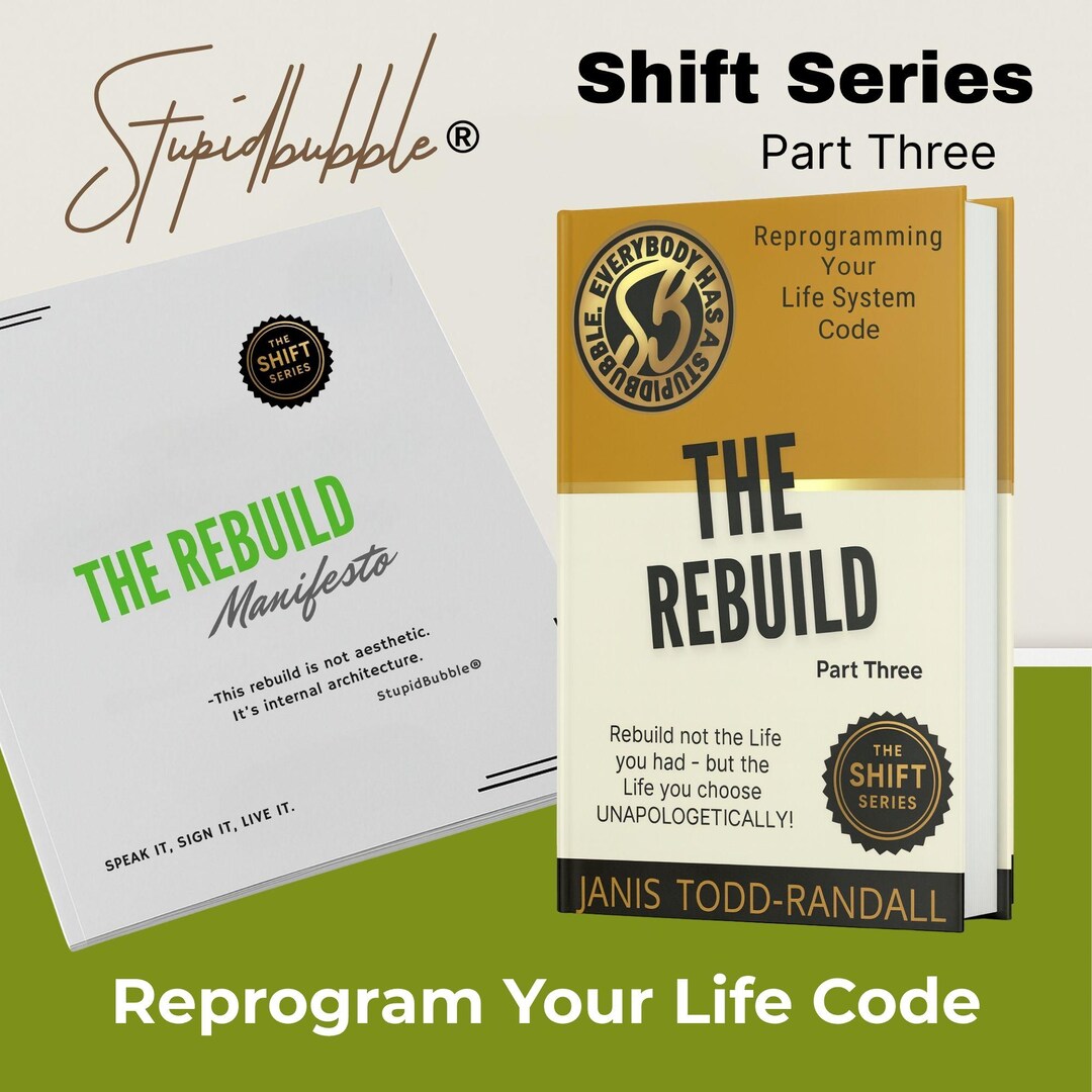The Rebuild: Reprogramming Your Life System Code. Rebuild Not the Life ...