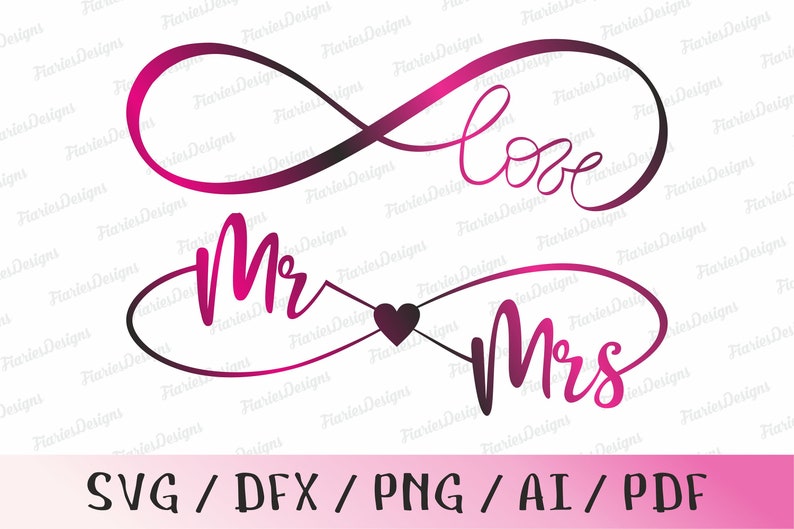 Infinity Sign SVG, Mr and Mrs With Heart Infinity Sign Bundle, Forever ...