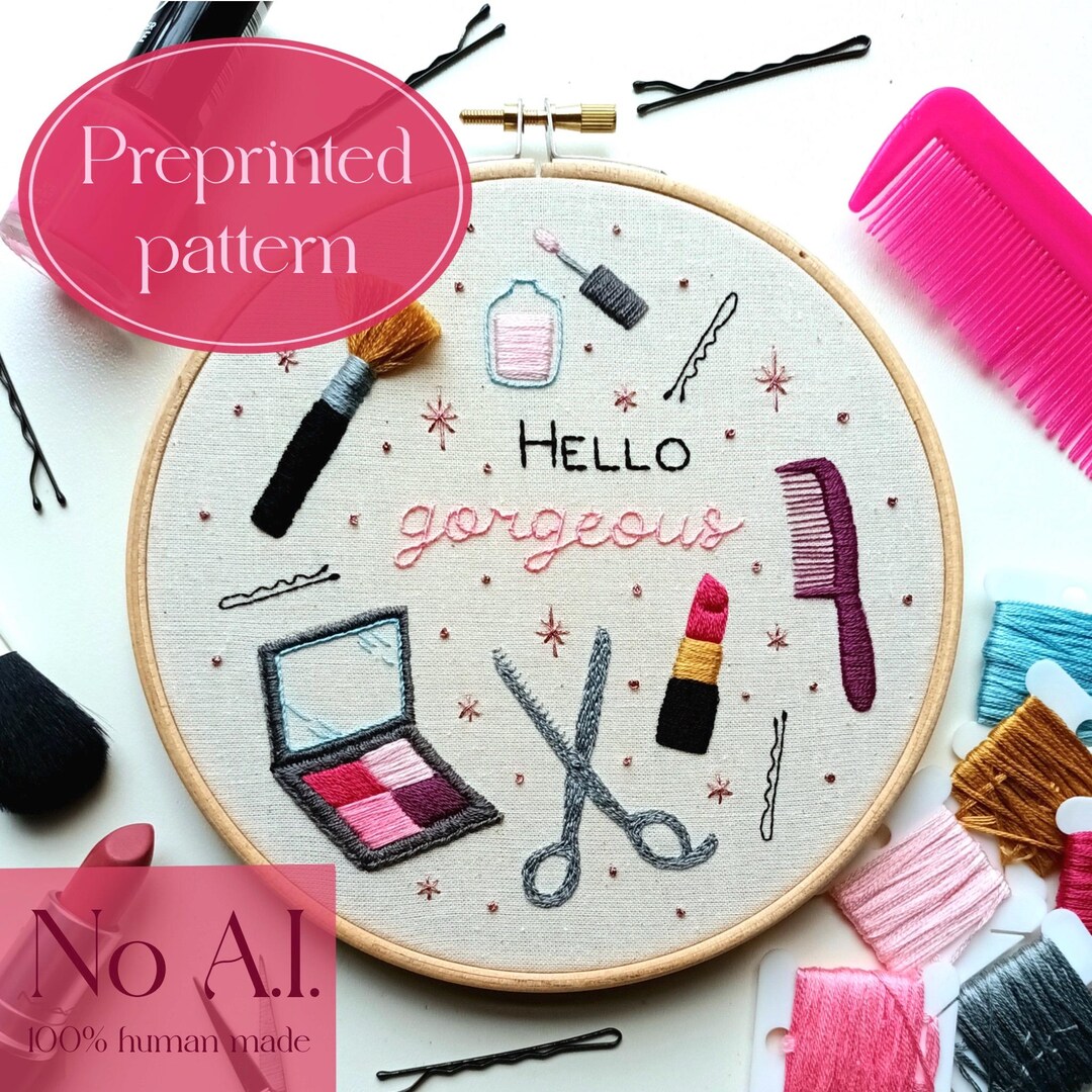 Preprinted Embroidery Pattern - Hello Gorgeous - Etsy