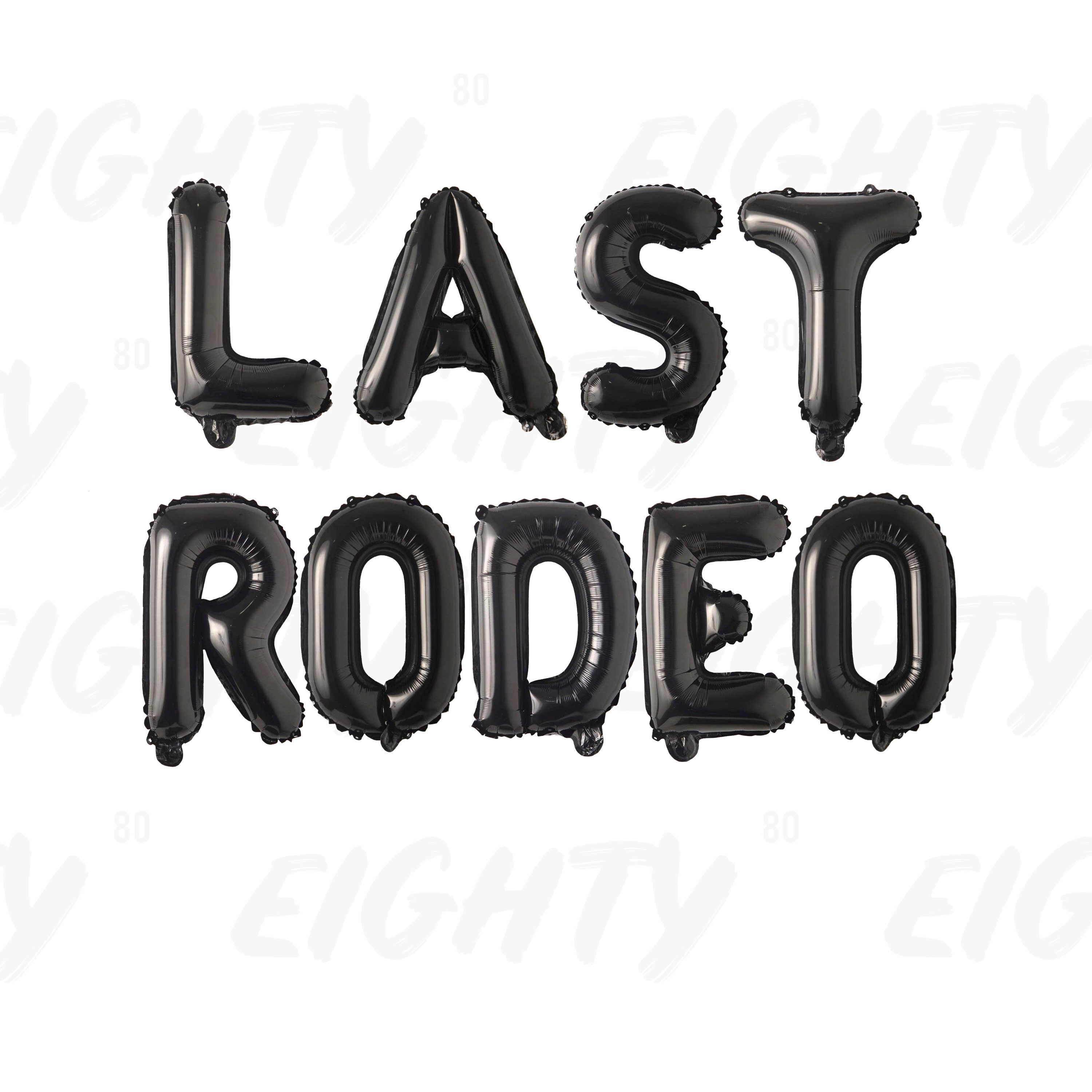 Last Rodeo Balloons 16inch Air Balloons NO HELUIM - Etsy