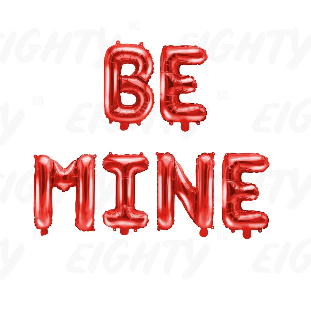 Be Mine Balloons 16inch Air Balloons NO HELIUM - Etsy UK