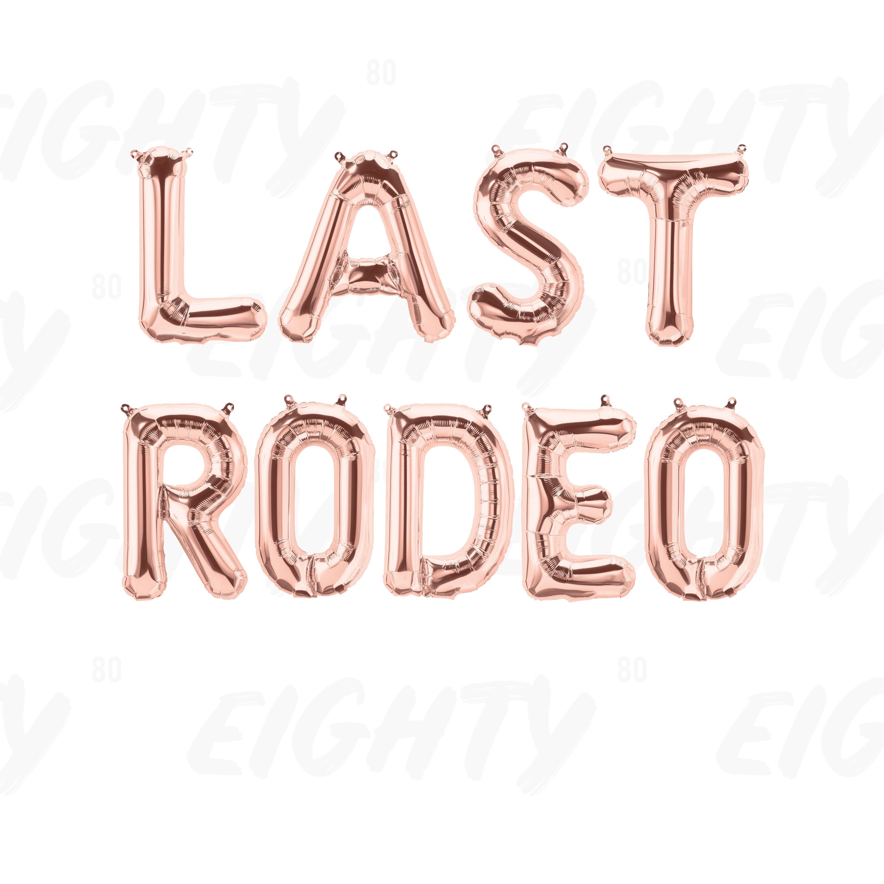 Last Rodeo Balloons 16inch Air Balloons NO HELUIM - Etsy