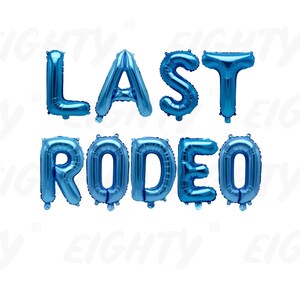 Last Rodeo Balloons - 16inch Air Balloons - NO HELUIM - Etsy UK