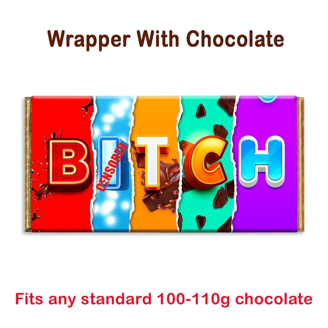 Btch Rude Chocolate Bar Wrapper Novelty Gift Present for Birthday ...