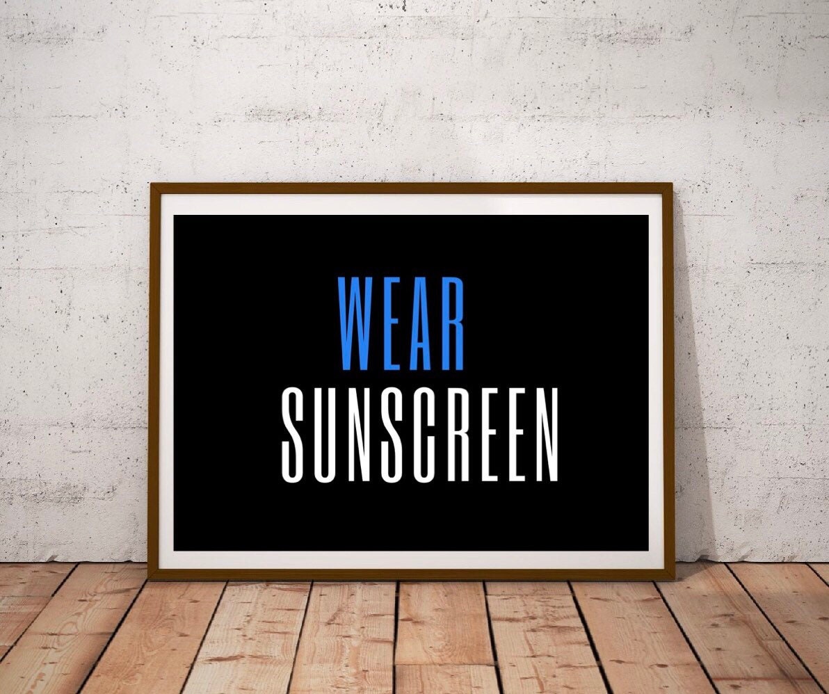 Baz Luhrmann Everybodys Free to Wear Sunscreen Lyrics - Etsy