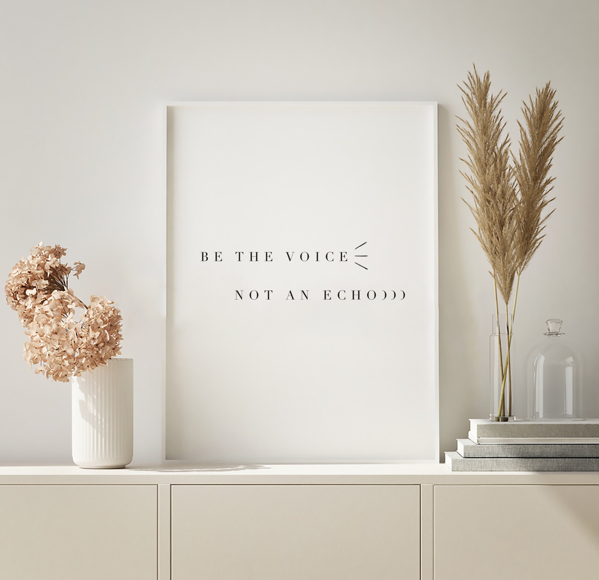 Be the Voice Not the Echo Minimalist Quote Print Modern - Etsy