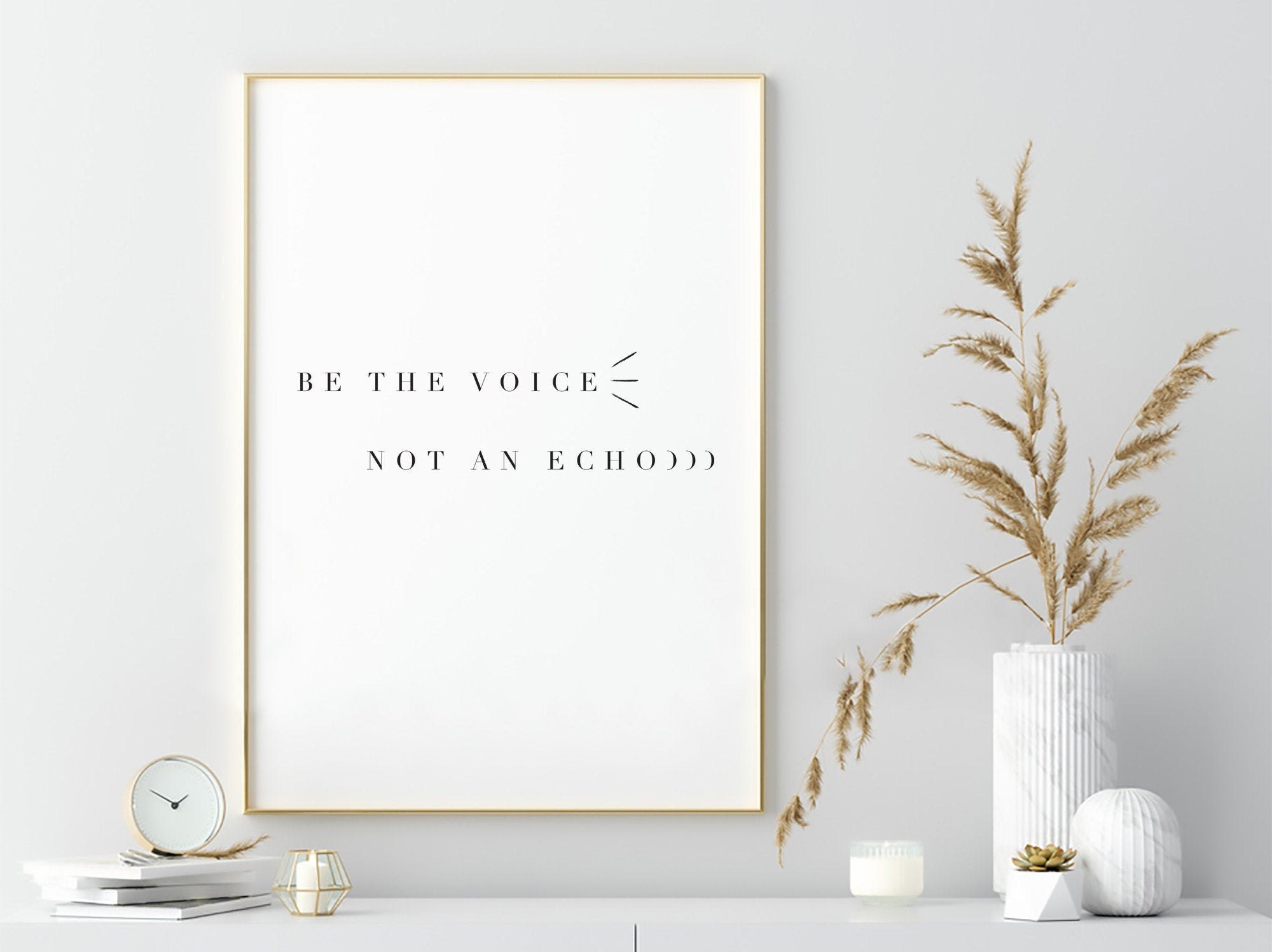 Be the Voice Not the Echo Minimalist Quote Print Modern - Etsy