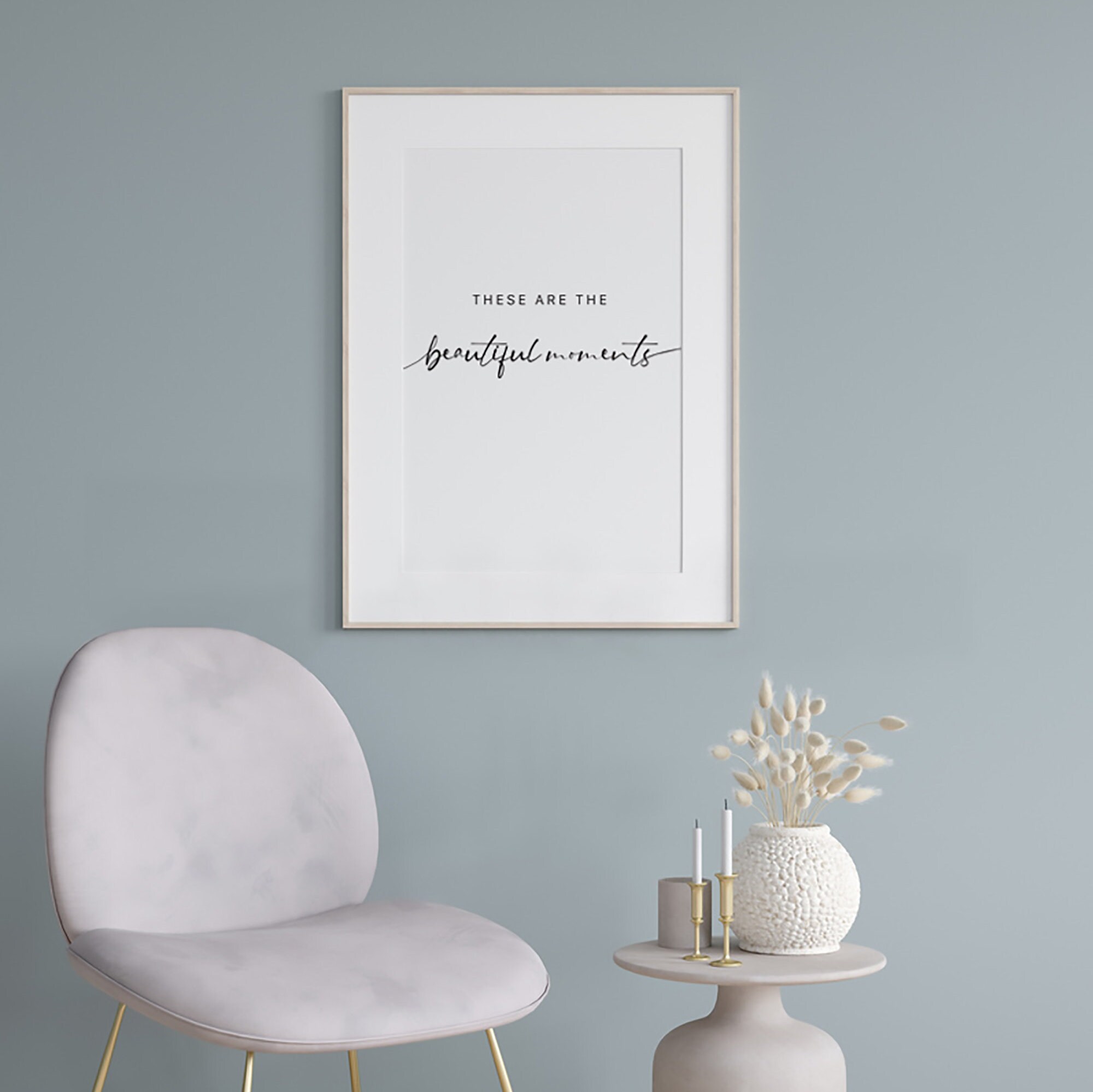 These Are the Beautiful Moments Quote Wall Art Sayings and - Etsy