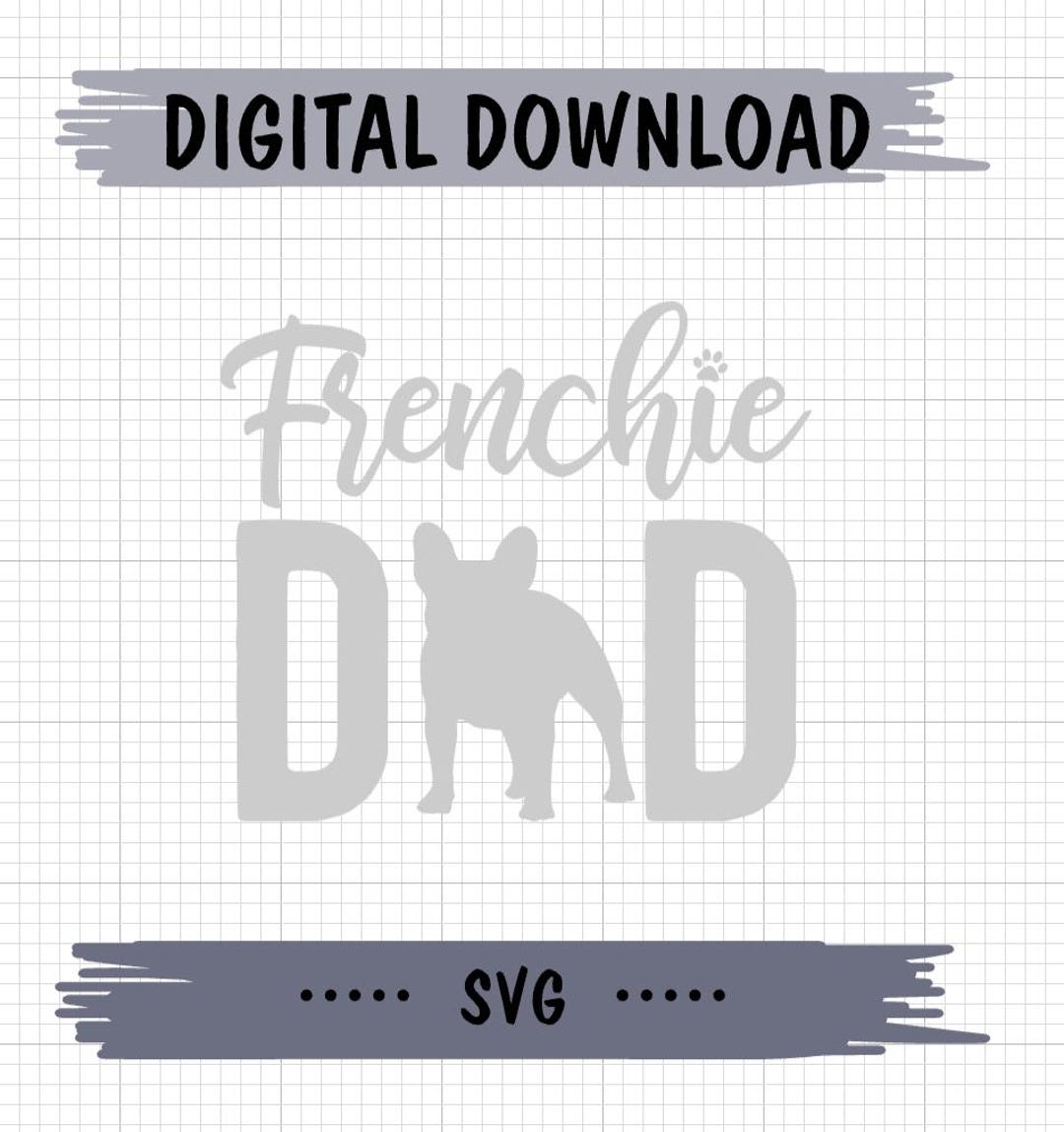 Frenchie Dad SVG | Cut File | Clip Art | Commercial Use - Etsy