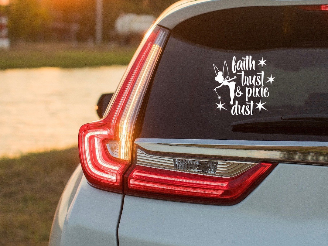 Faith Trust and Pixie Dust Decal Car Decal -window Sticker-gift-yeti ...