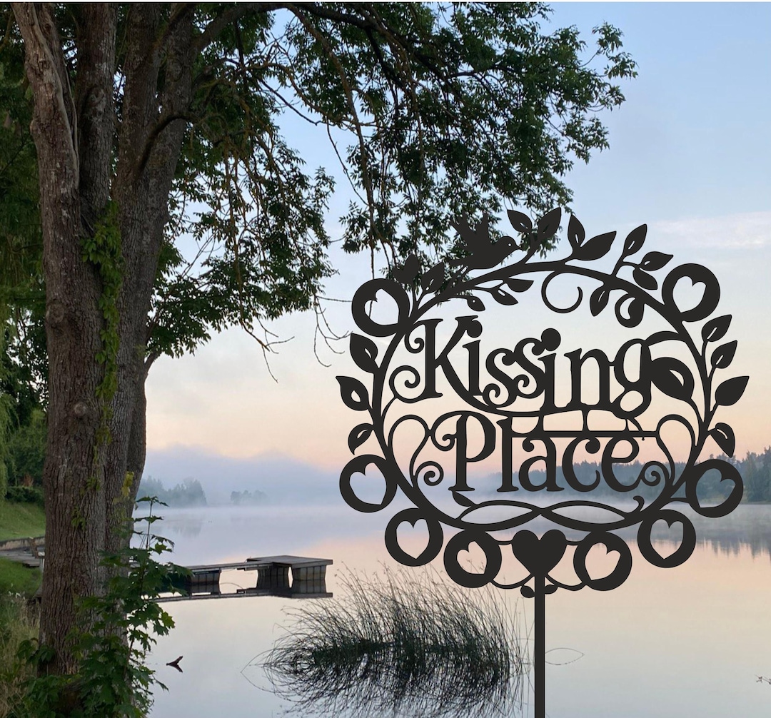 Kissing Place Metal Sign | Romantic Garden Decor | Outdoor Love Spot ...