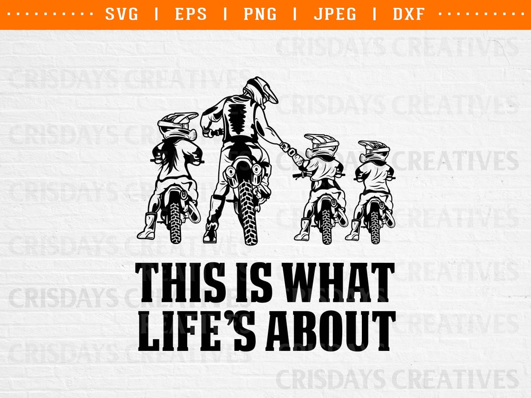 Motocross Life Svg, Motocross Svg, Fathers Day Svg, Kid Life Svg, Son ...
