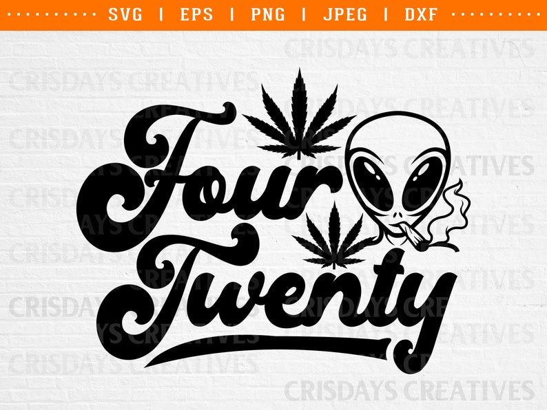420svg Weed Svg Cannabis Svg Cannabis 420 Svg Weed 420 - Etsy