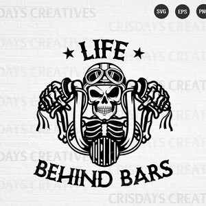 Life Behind Bars Svg Skeleton Motorcycle Rider Svg - Etsy