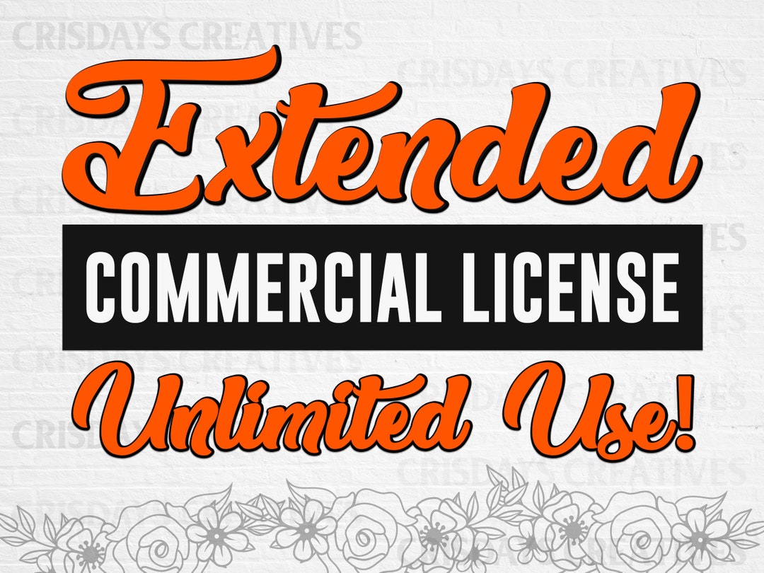 Extended License Commercial Use Unlimited Usage, One Time Payment for ...