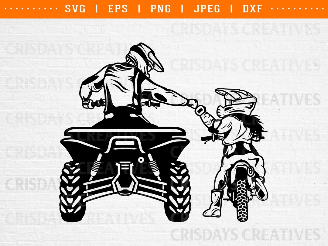 Dad Atv's Svg| ATV Svg| Father and Daughter Svg| Dadlife Kidlife Svg ...