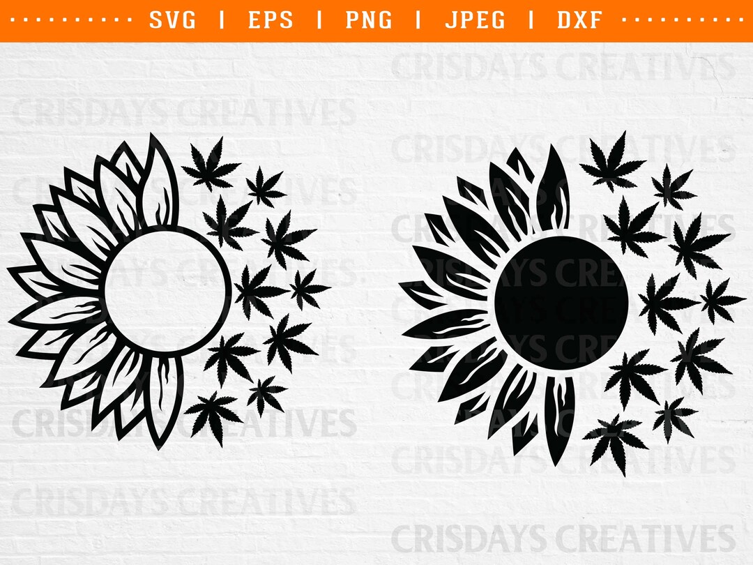 Sunflower Weed Svg, 420 Cannabis Svg, Four Twenty Svg, Cannabis Svg ...