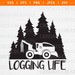 Log Skidder Svg, Logging Life Svg, Log Skidder Eps, Logging Svg ...