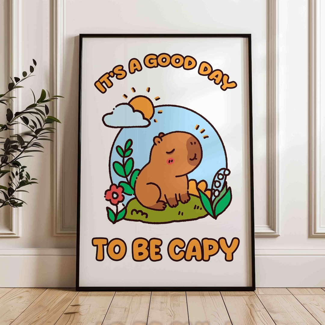 Capybara Wall Print, Cute Capybara Poster, Motivational Poster ...