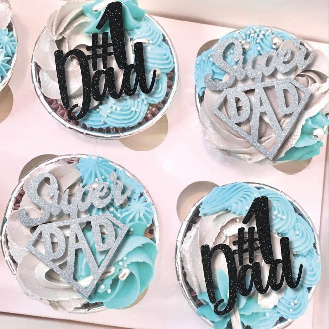 Fathers Day Cupcake Toppers, 1 Dad, Super Dad, Cupcake Charms, Glitter ...