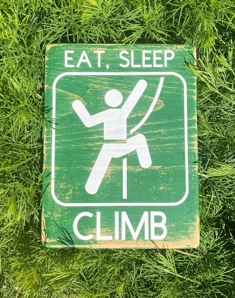 Eat Sleep Climb Wooden Sign - Etsy