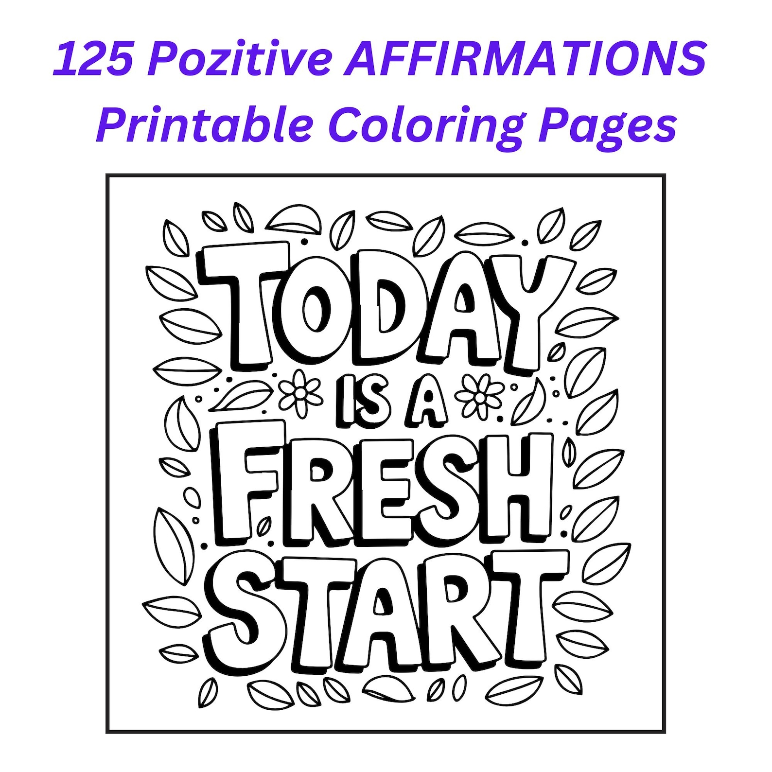 125 Printable Affirmations Coloring Pages: Motivational Quotes (PDF ...