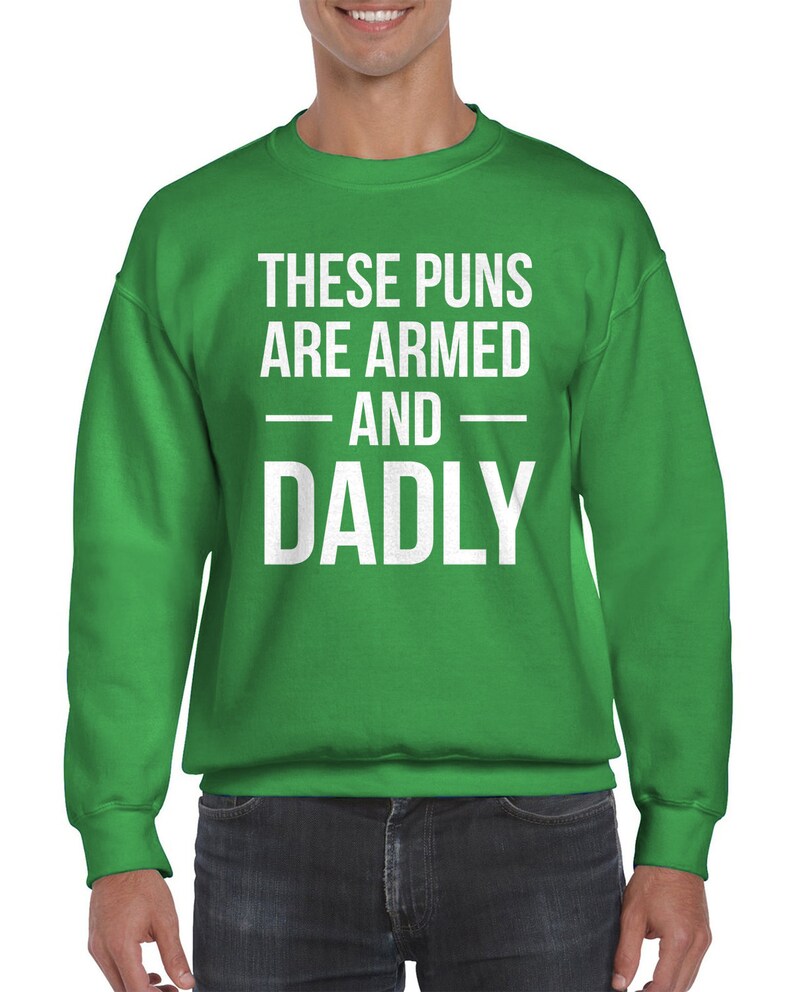 These Puns Are Armed and Dadly Father's Day Dad Joke King - Etsy