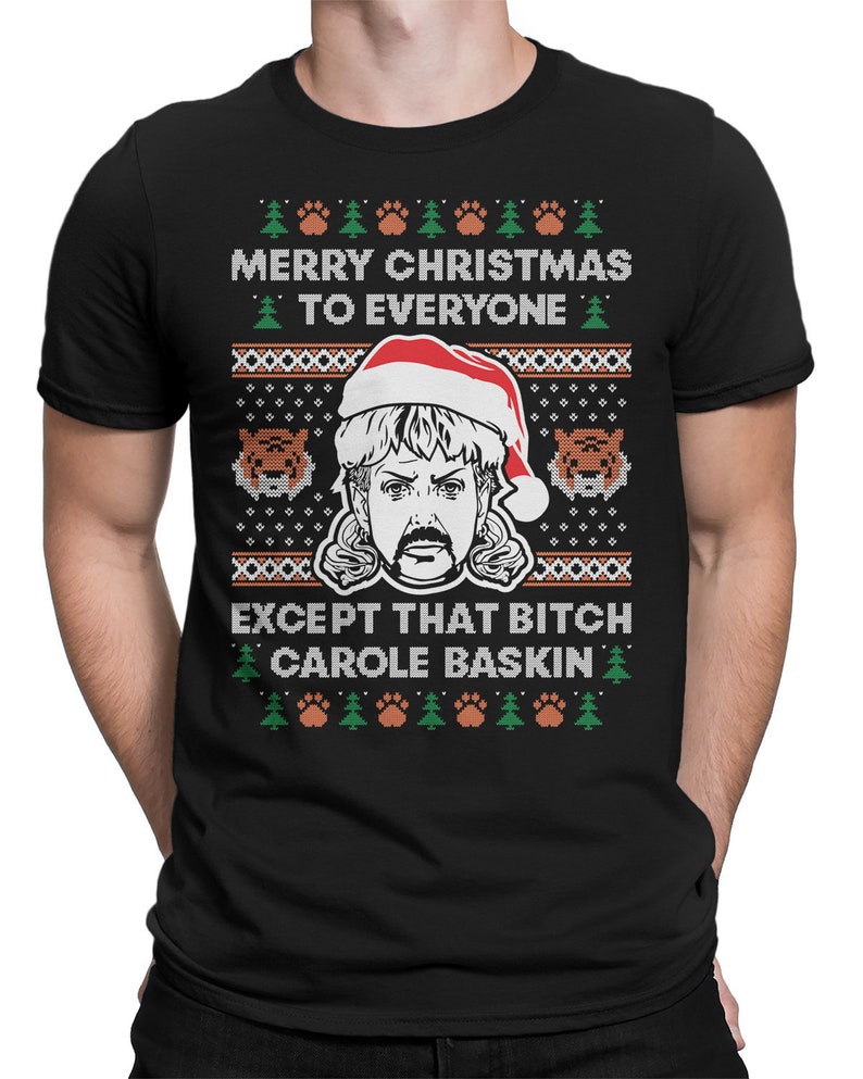 Joe Exotic Merry Christmas To Everyone Except That Btch | Etsy